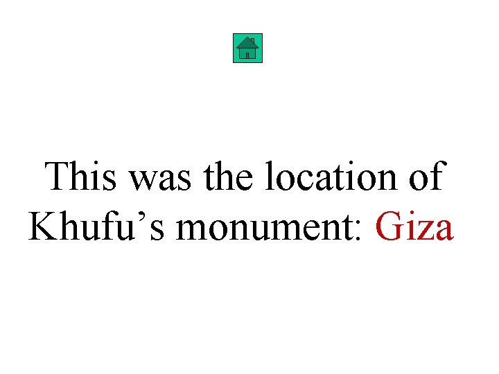 Pharaoh JEOPARDY Khufu Senusret I Hatshepsut Ramses II