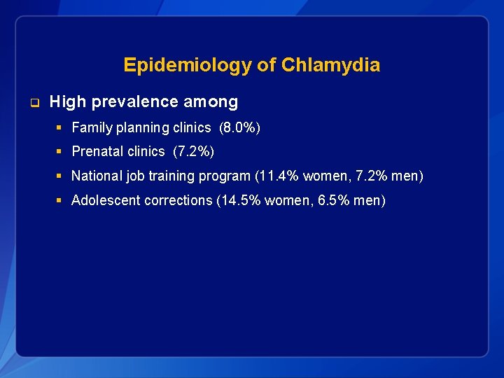 Current Epidemiology of Selected STDs Prepared by Bradley