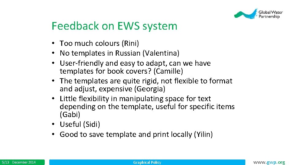 Graphical Policy New templates and EWS system www
