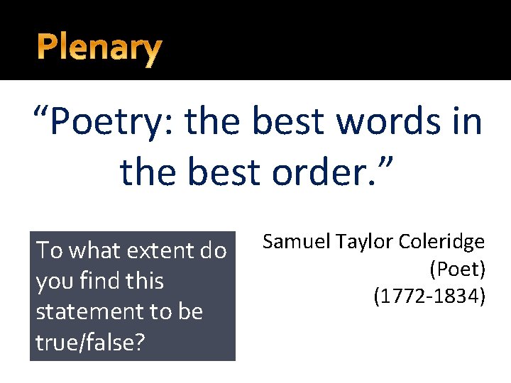 Lesson 5 Introduction to Poetry Lesson Objectives To