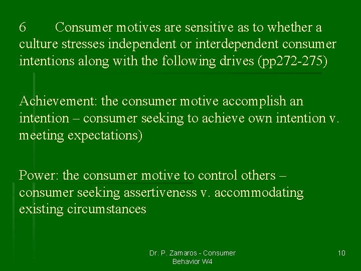 Consumer Behavior Week 4 SESSION 7 A Consumer