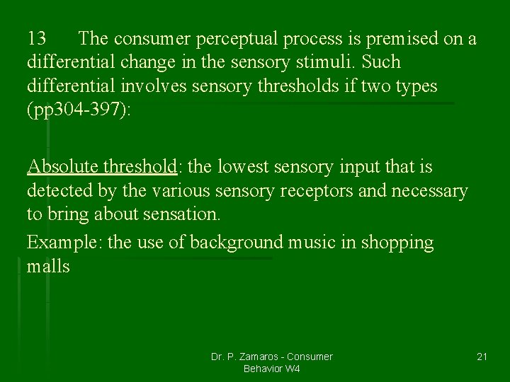 Consumer Behavior Week 4 SESSION 7 A Consumer