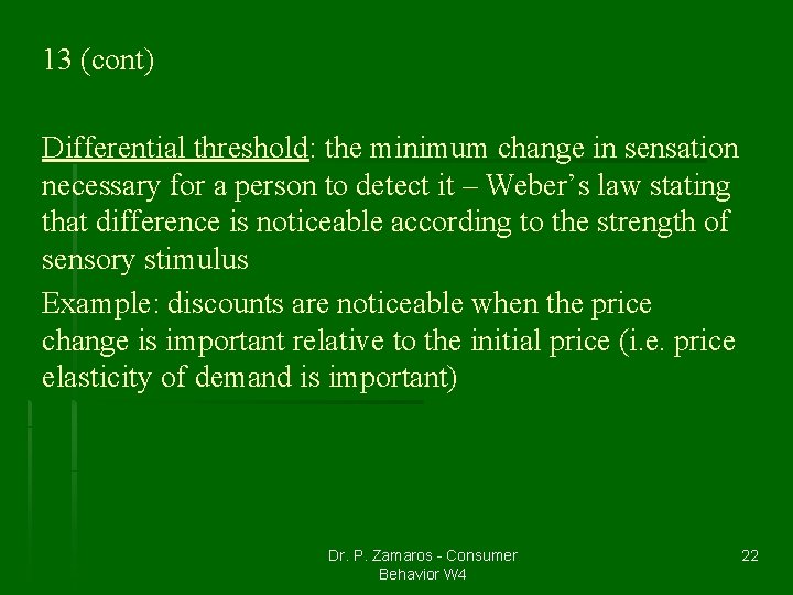 Consumer Behavior Week 4 SESSION 7 A Consumer