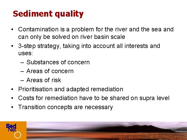 Sediment Management an essential element of River Basin