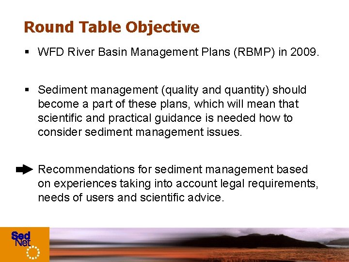 Sediment Management an essential element of River Basin