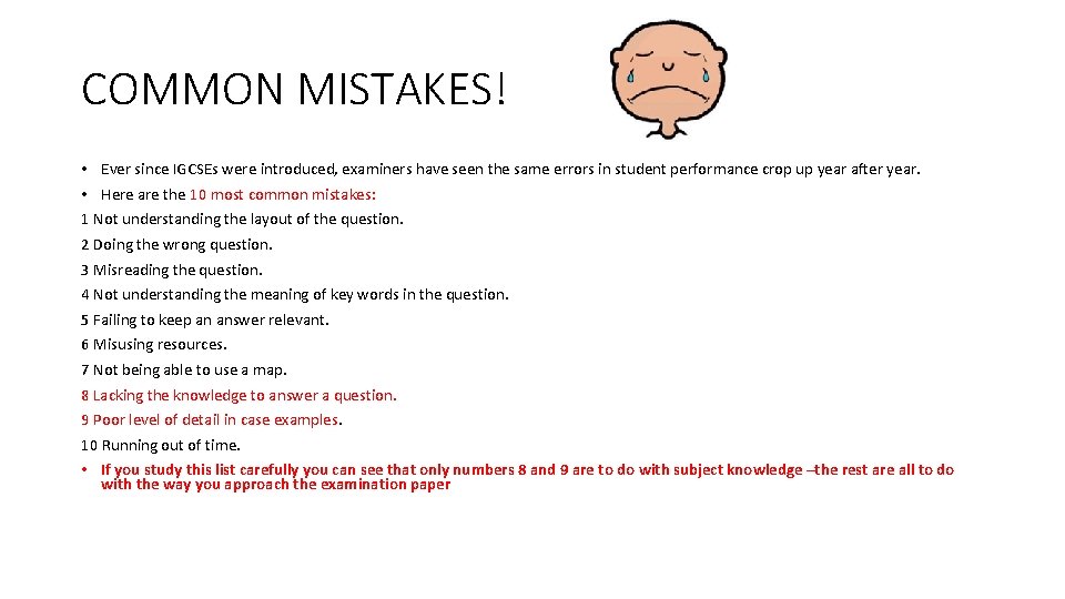 COMMON MISTAKES COMMON MISTAKES Ever since IGCSEs were