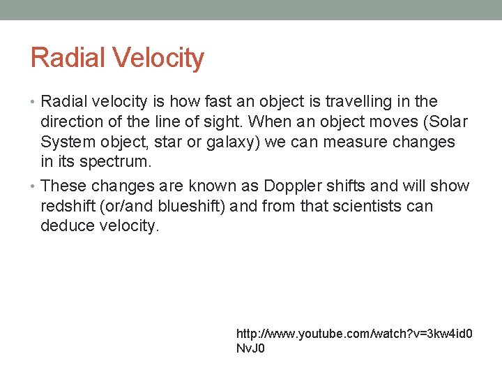 REDSHIFT Lesson Objectives To understand toast Doppler principle