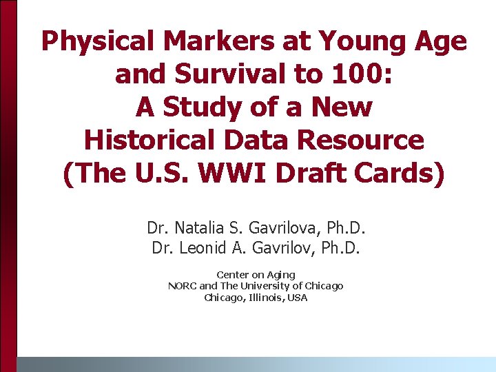 Physical Markers at Young Age and Survival to