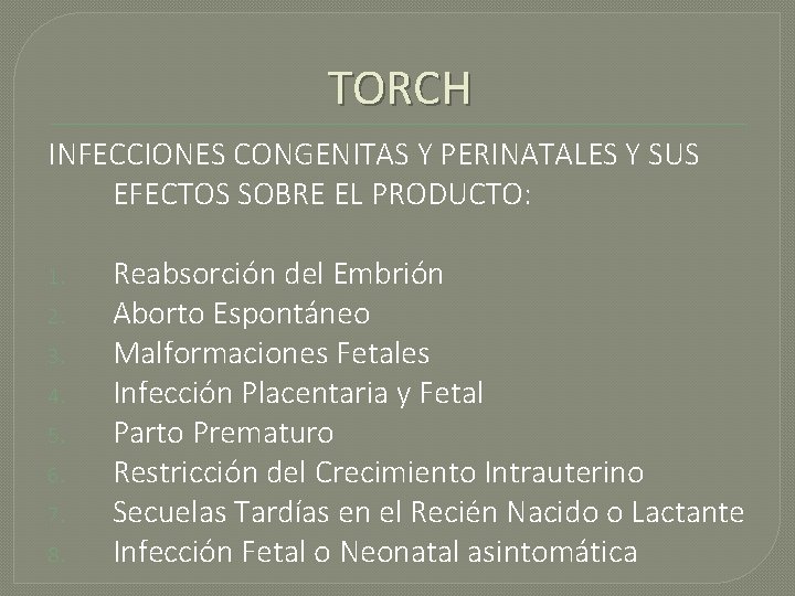TORCH Dr Juan Jos Villatoro Reiche Mdico Pediatra