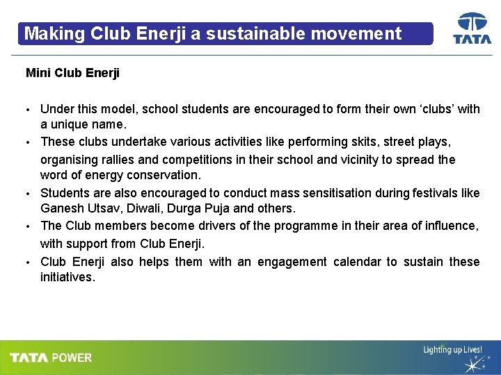 TATA POWER CLUB ENERJI Overview Club Enerji is