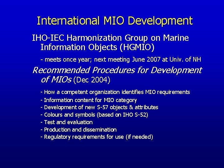 Marine Information Objects MIOs Use in ECDIS and