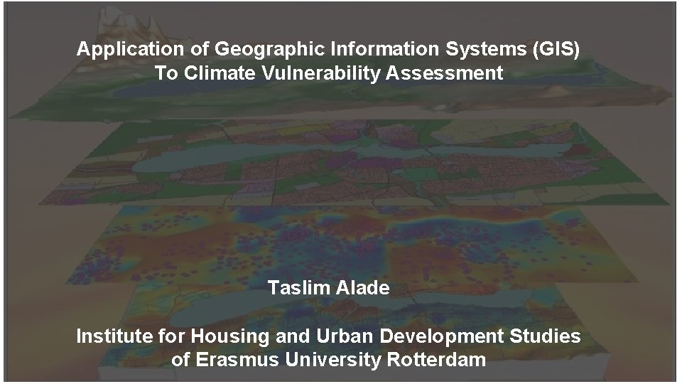Application of Geographic Information Systems GIS To Climate