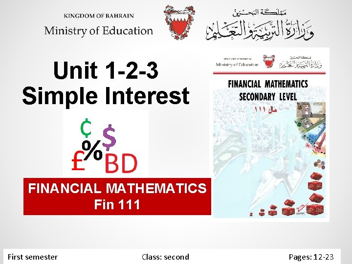 Unit 1 2 3 Simple Interest FINANCIAL MATHEMATICS
