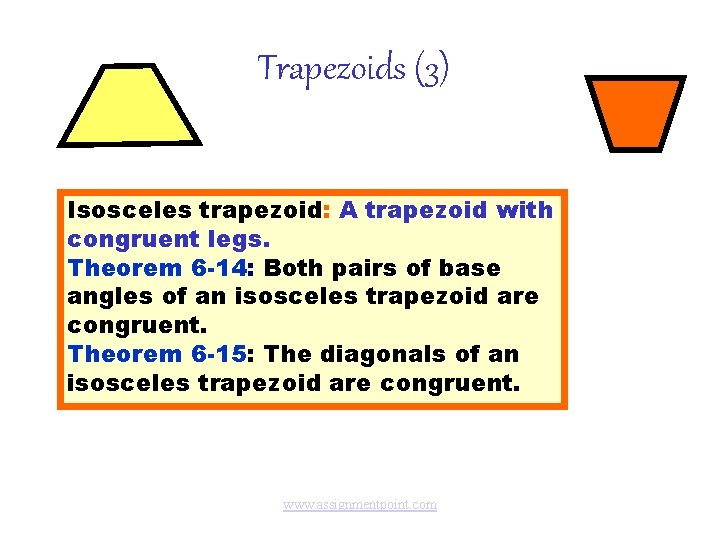 Lecture on Trapezoids www assignmentpoint com Trapezoids A