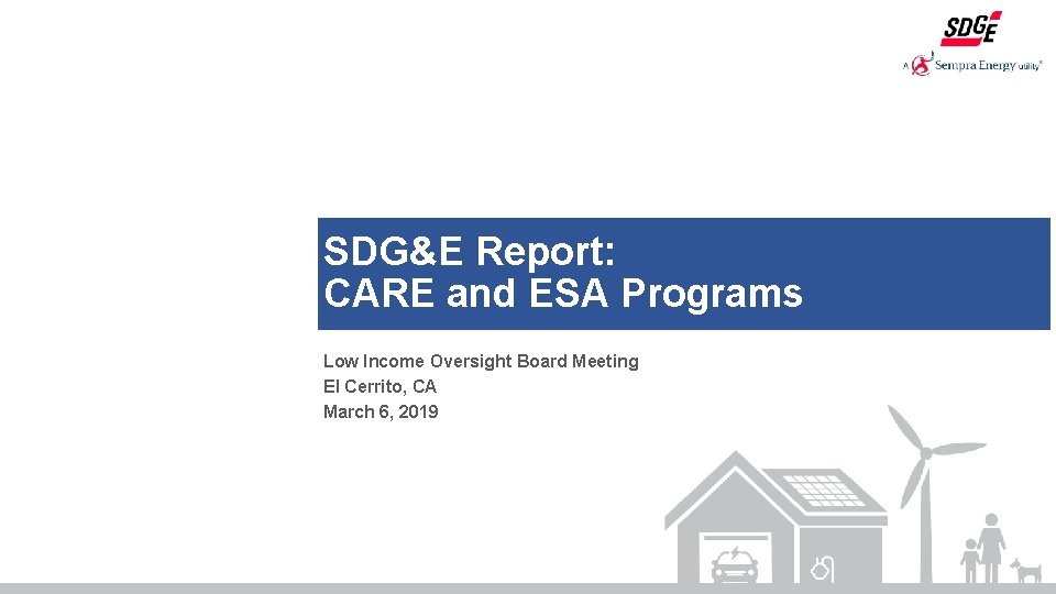 SDGE Report CARE and ESA Programs Low Income