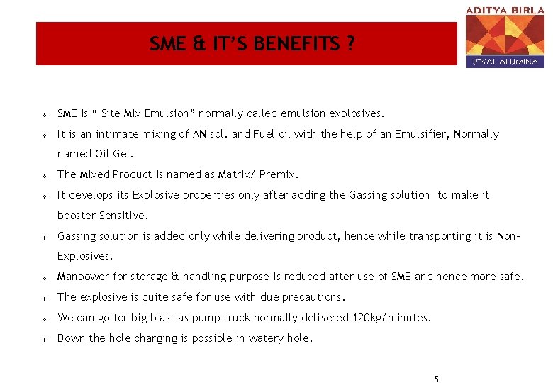 BEST MEANS TO IMPROVE DRILLING BLASTING EFFICIENCY AT