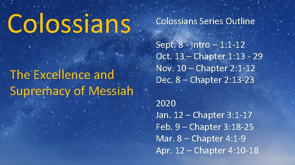 Colossians Colossians Series Outline Sept 8 Intro 1