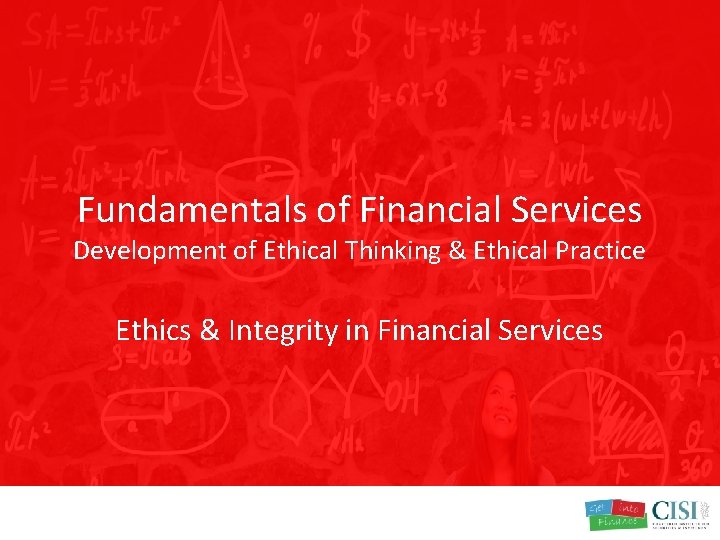 Fundamentals of Financial Services Development of Ethical Thinking