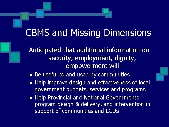 Missing Dimensions Missing Indicators Randy Spence CBMS National