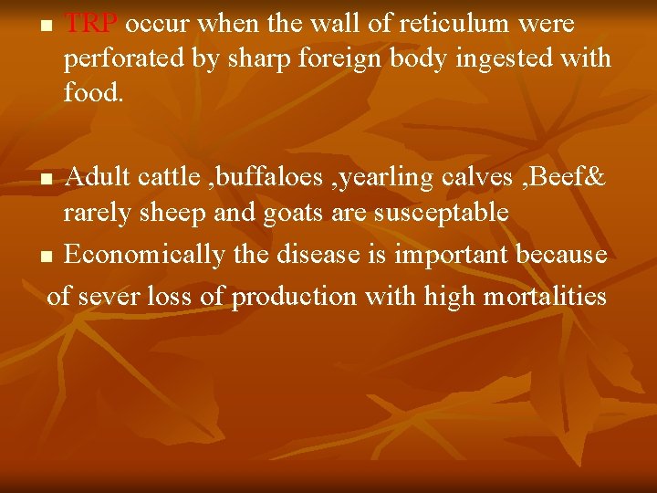 Traumatic reticulo peritonitis TRP Allied syndrom n TRP