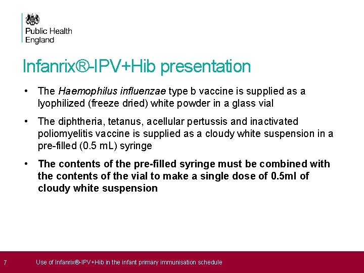 Use of InfanrixIPVHib in the infant primary immunisation