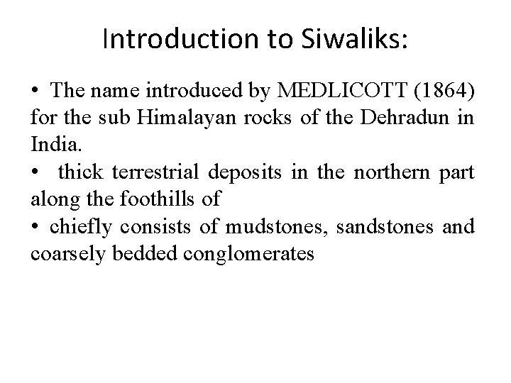 Brief History Of Siwaliks Introduction to Siwaliks The
