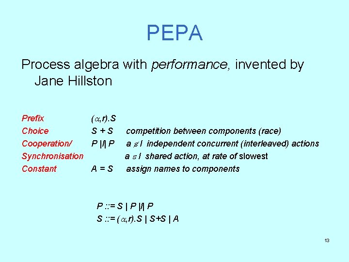 Modelling Biochemical Pathways in PEPA Muffy Calder Department