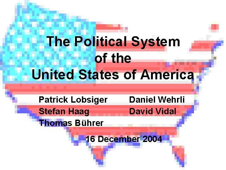 The Political System of the United States of