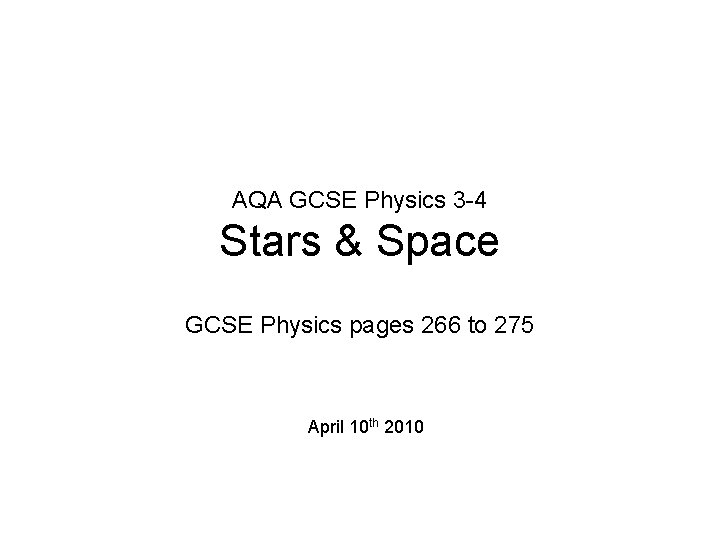 AQA GCSE Physics 3 4 Stars Space GCSE