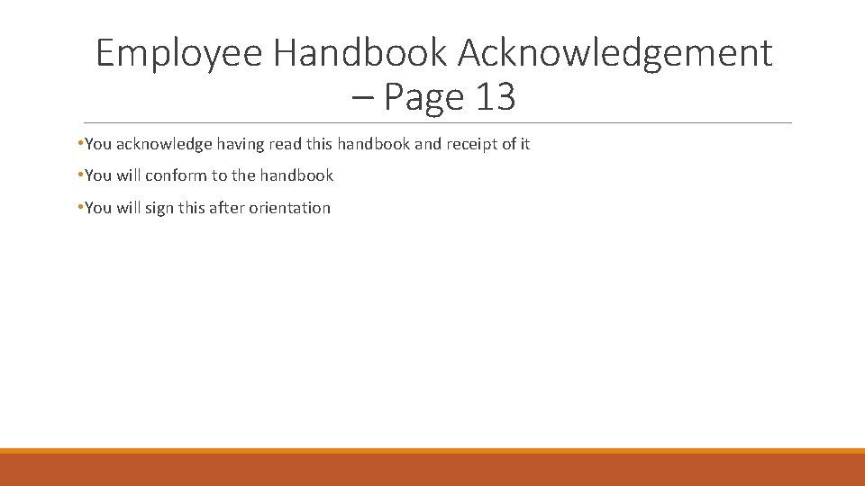 EMPLOYEE HANDBOOK TRAINING MANUAL Welcome Page 7 Thank