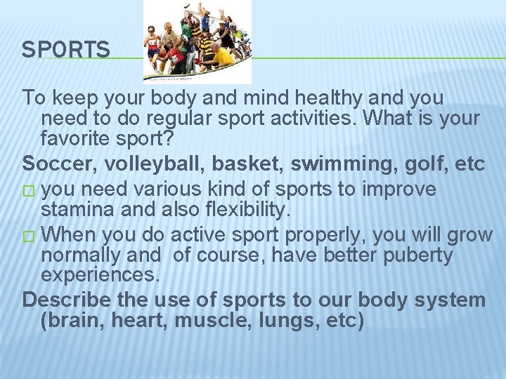 How to deal with Puberty STRATEGIES FOR ADOLESCENCE