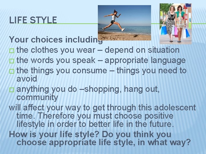 How to deal with Puberty STRATEGIES FOR ADOLESCENCE