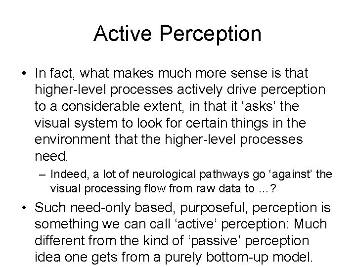 Attention Introduction to Cognitive Science Overview A few