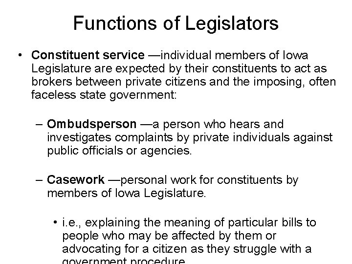 The Iowa Legislature Organization Structure Legislative Process FOCUS