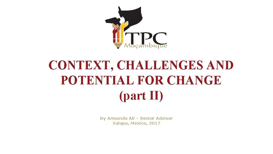 CONTEXT CHALLENGES AND POTENTIAL FOR CHANGE part 1