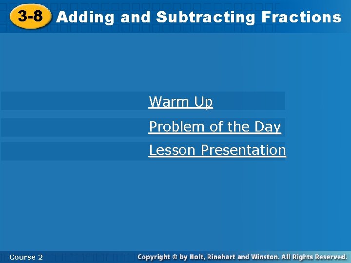 3 8 Adding and Subtracting Fractions Warm Up