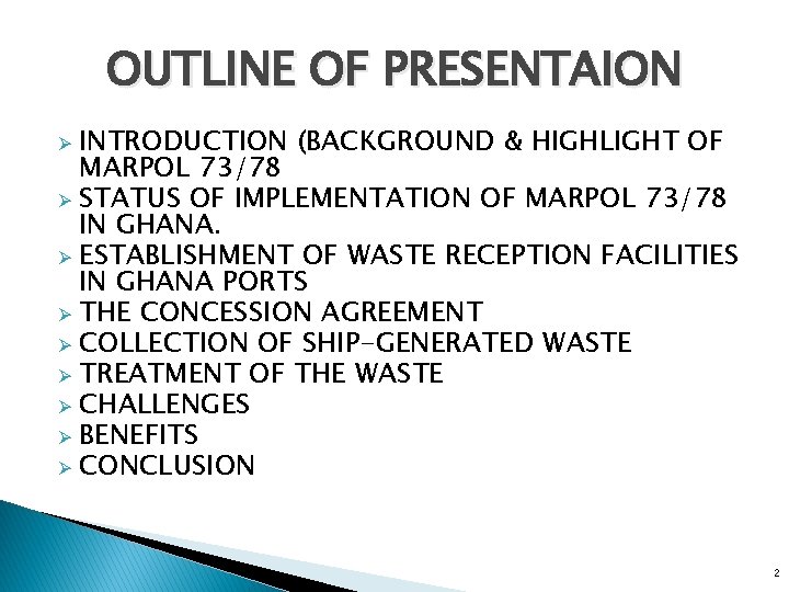 MANAGEMENT OF MARPOL WASTE RECEPTION FACILITY BY TILBURY