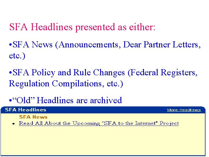 The School Portal and New and Improved IFAP