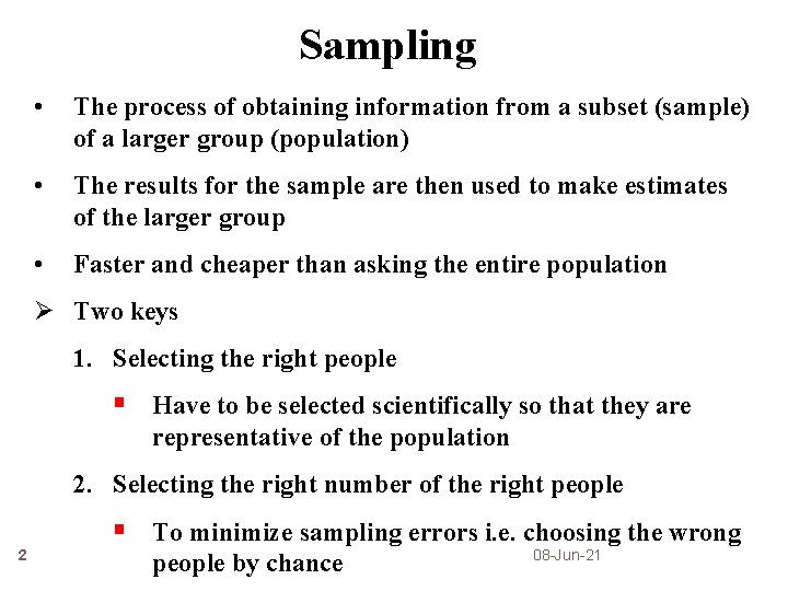 Sampling Design 1 08 Jun21 Sampling The process