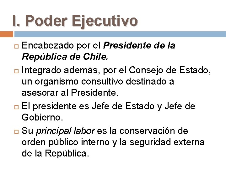 PODERES DEL ESTADO CHILENO JUDICIAL EJECUTIVO LEGISLATIVO I
