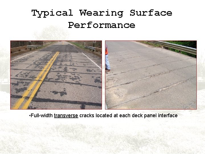 Field Testing and Evaluation of a Demonstration Timber