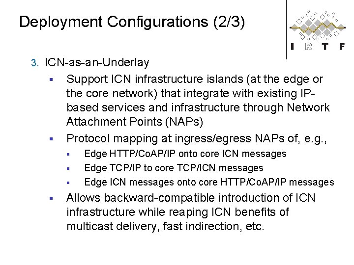 Deployment Considerations for ICN Akbar Rahman Dirk Trossen