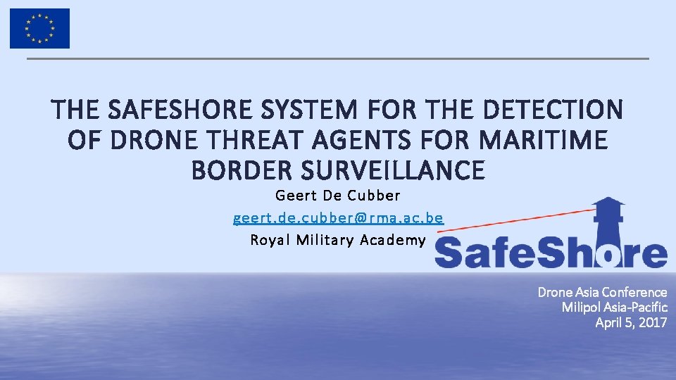 THE SAFESHORE SYSTEM FOR THE DETECTION OF DRONE