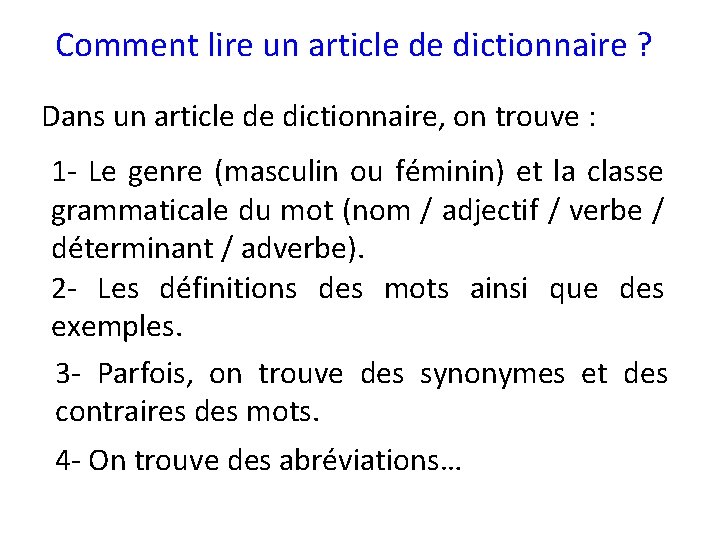 V 1 vocabulaire Le dictionnaire Aujourdhui nous allons