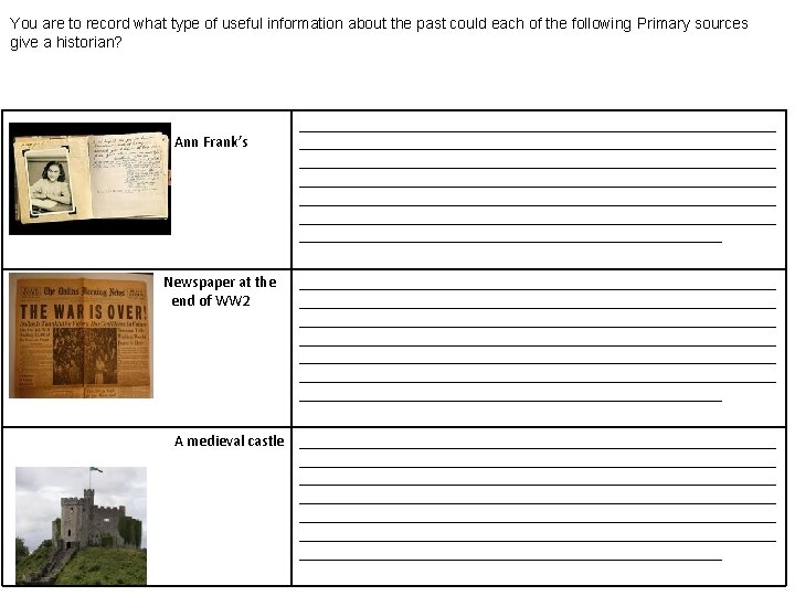 HISTORY SKILLS Year 10 Term 1 TYPES OF