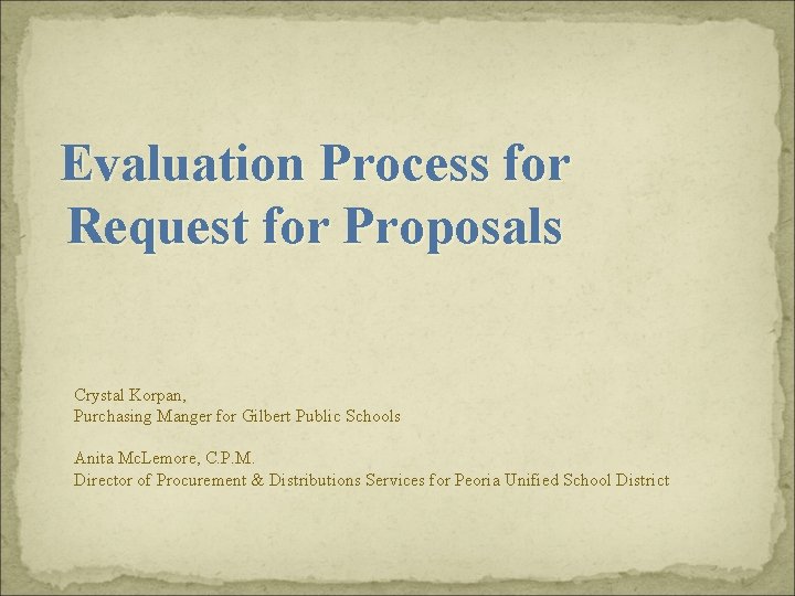 Evaluation Process for Request for Proposals Crystal Korpan