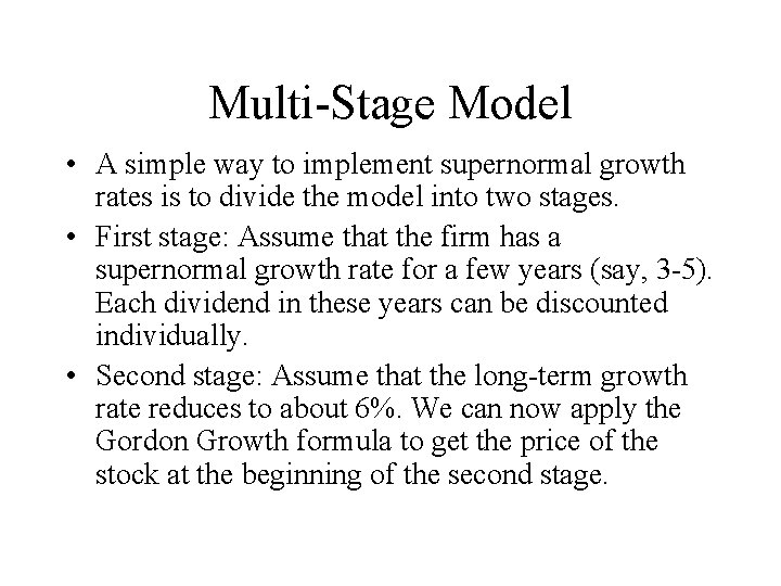 Stock Valuation cont Week 3 Beyond the Gordon