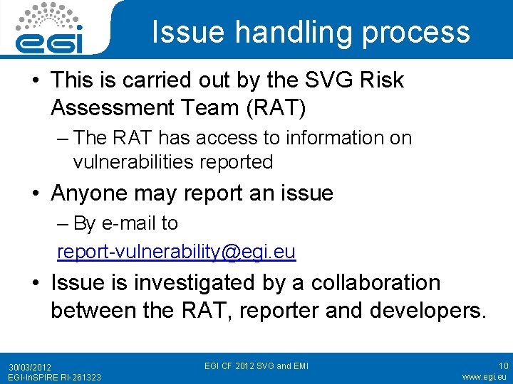 EGIIn SPIRE The EGI Software Vulnerability Group and