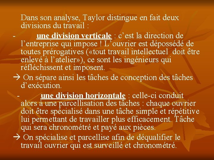 ORGANISATION DU TRAVAIL ET CROISSANCE Lvolution de lorganisation