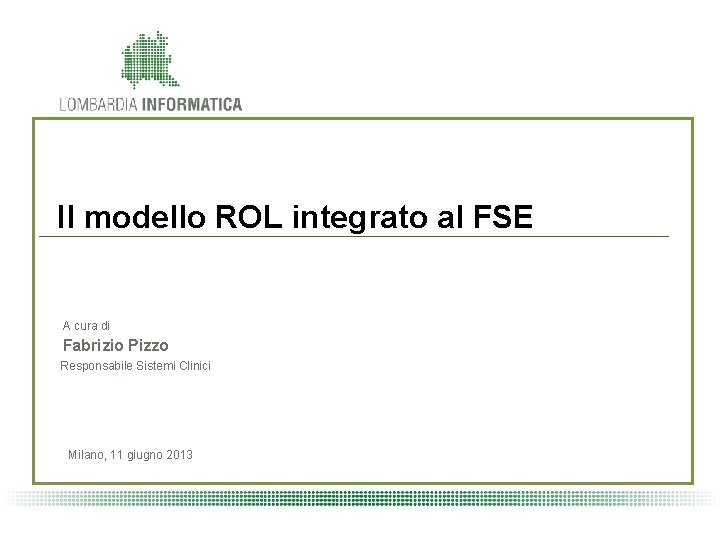Il modello ROL integrato al FSE A cura